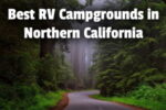 39 Best RV Campgrounds in Northern California (for 2024)